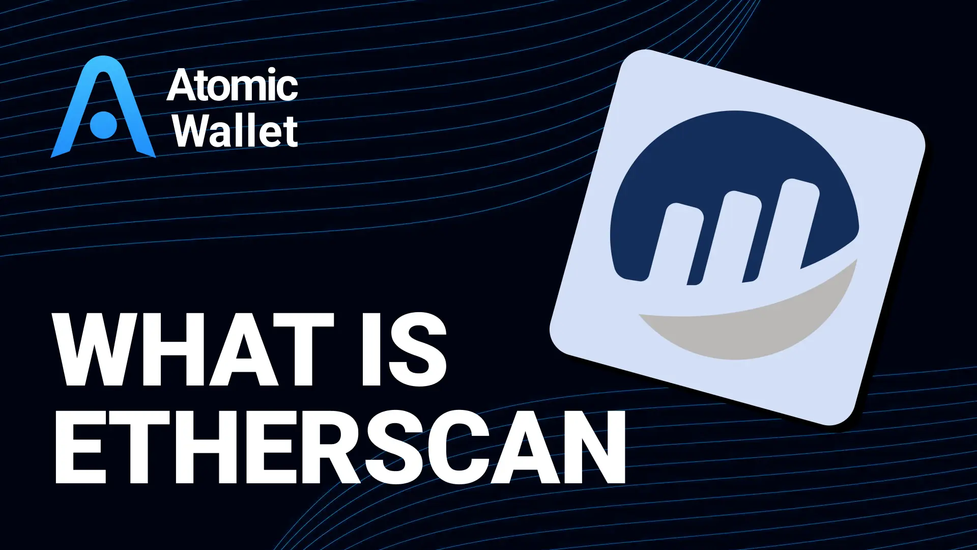 What is Etherscan and why you need it?