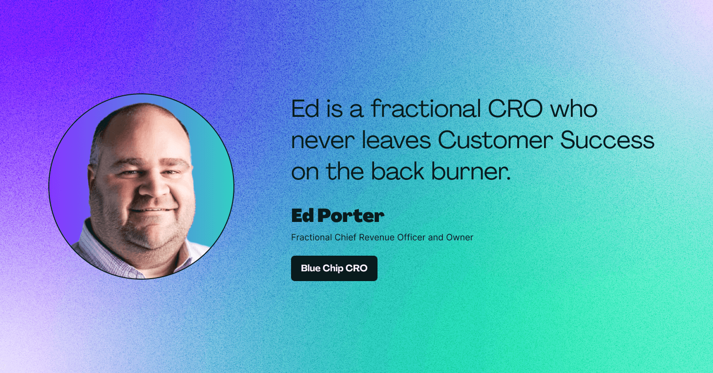What CROs Should Know About Customer Success Software (feat. Ed Porter)