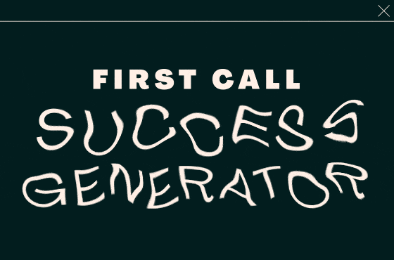 Vitallys First Call Success Generator
