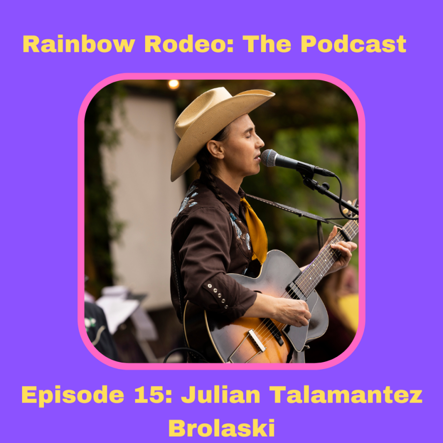 Rainbow Rodeo Podcast Ep 15 Julian Talamantez Brolaski | CE News