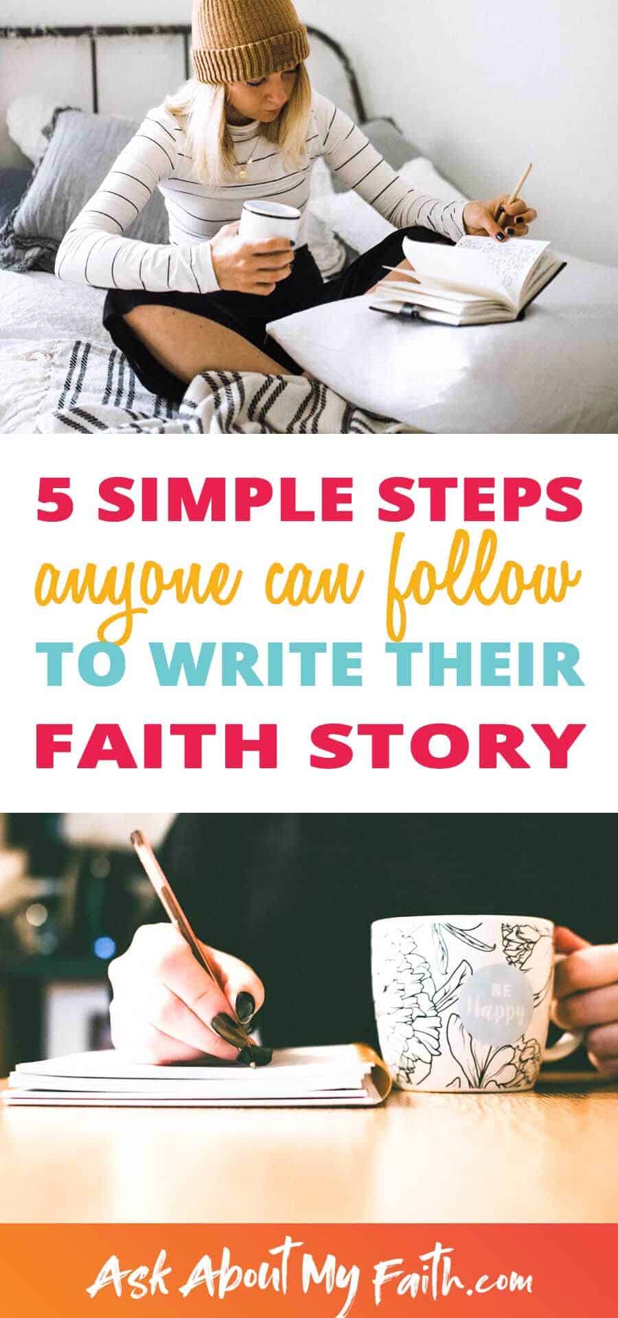 5 Steps to Write Your Faith Story & Share Testimony