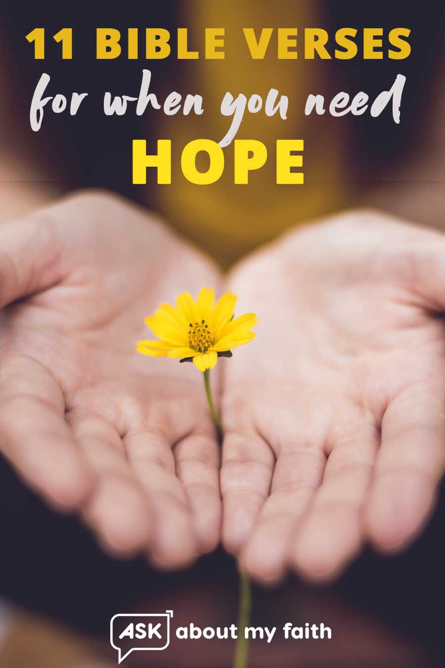 11 bible verses about faith & hope in hard times