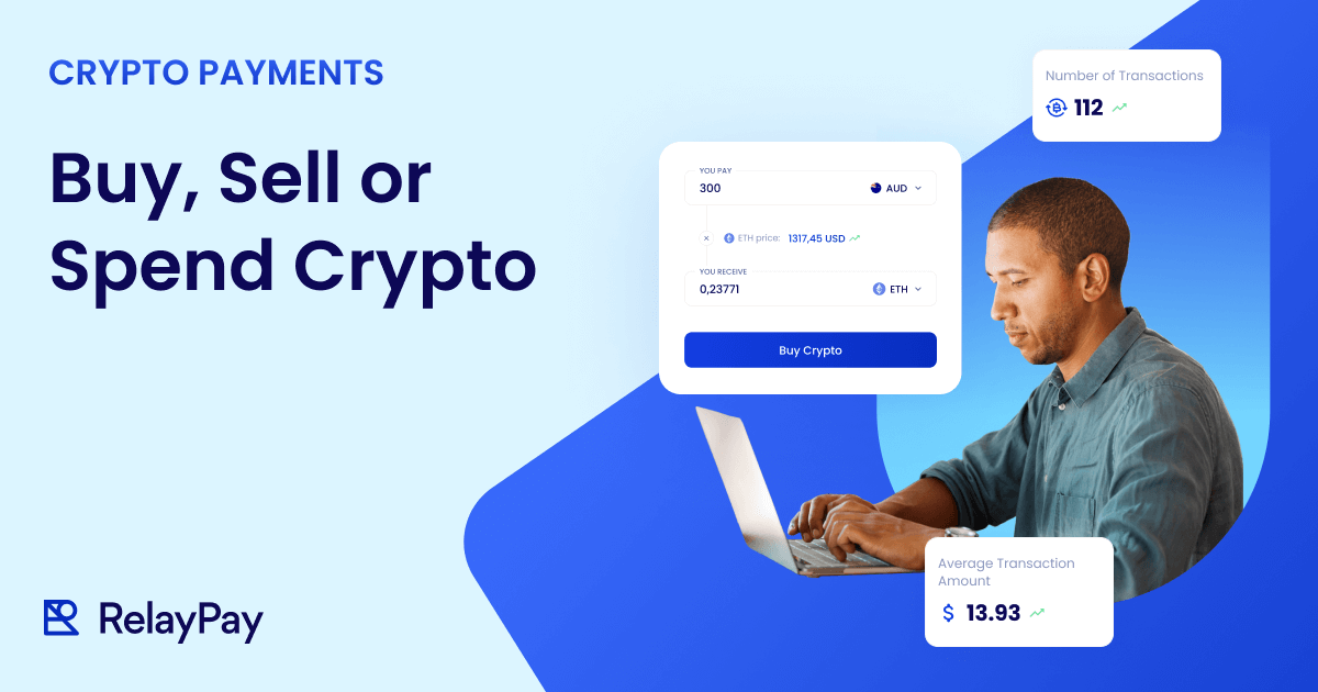 Crypto Payments – Buy, Sell or Spend Your Crypto | RelayPay