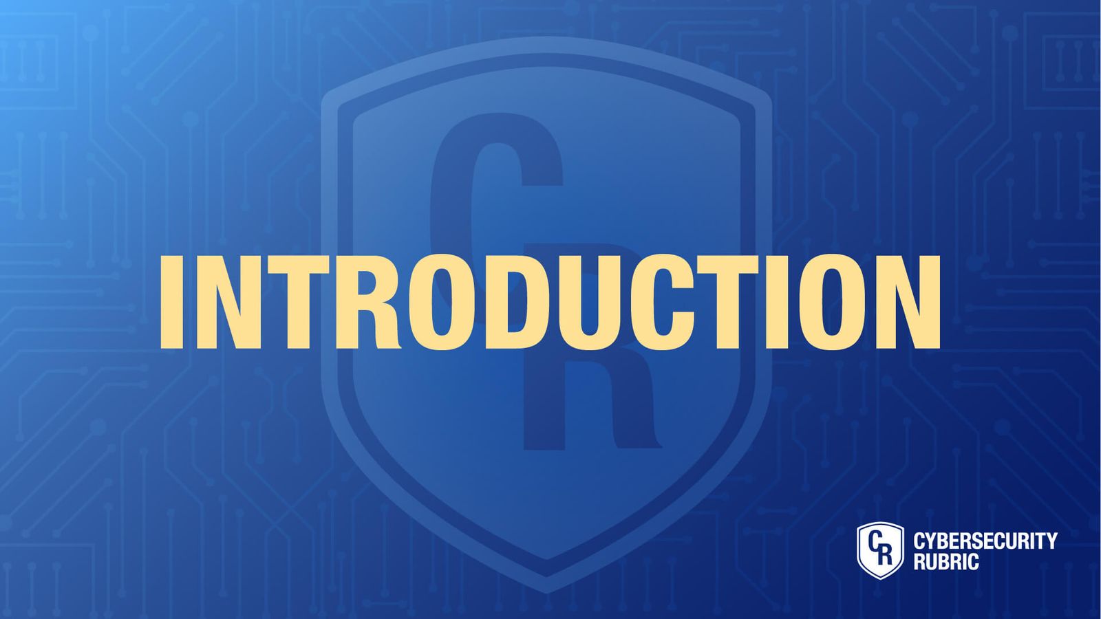 Cybersecurity Rubric | Home