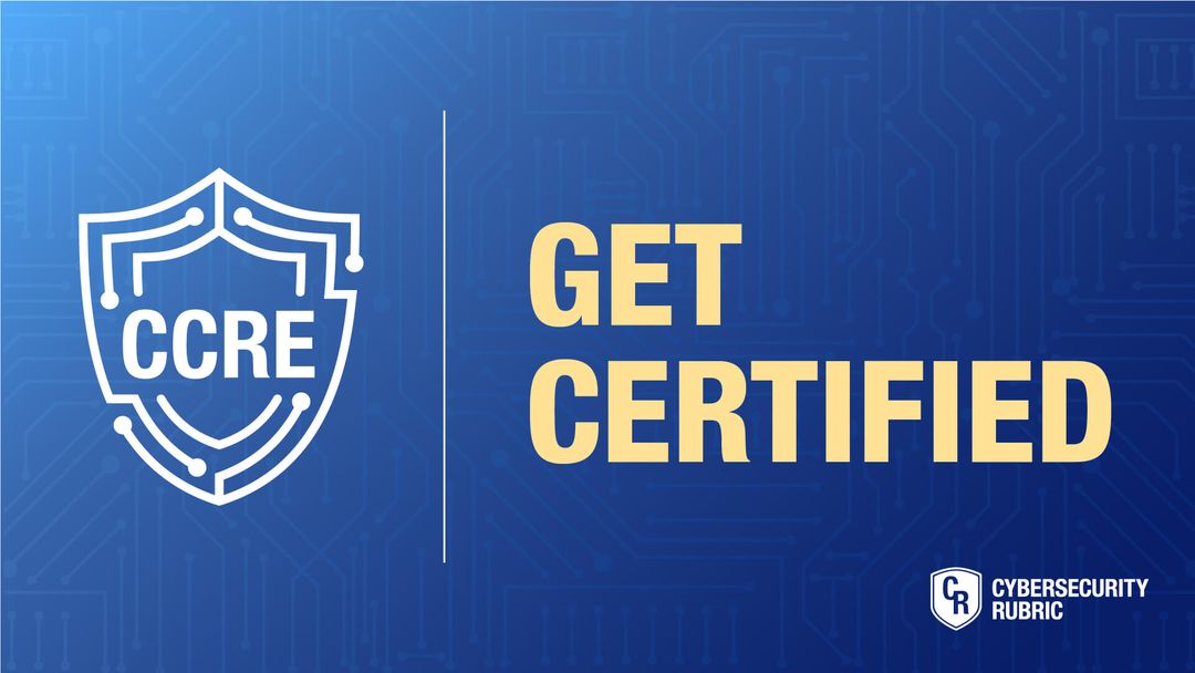 Cybersecurity Rubric | Become a CCRE