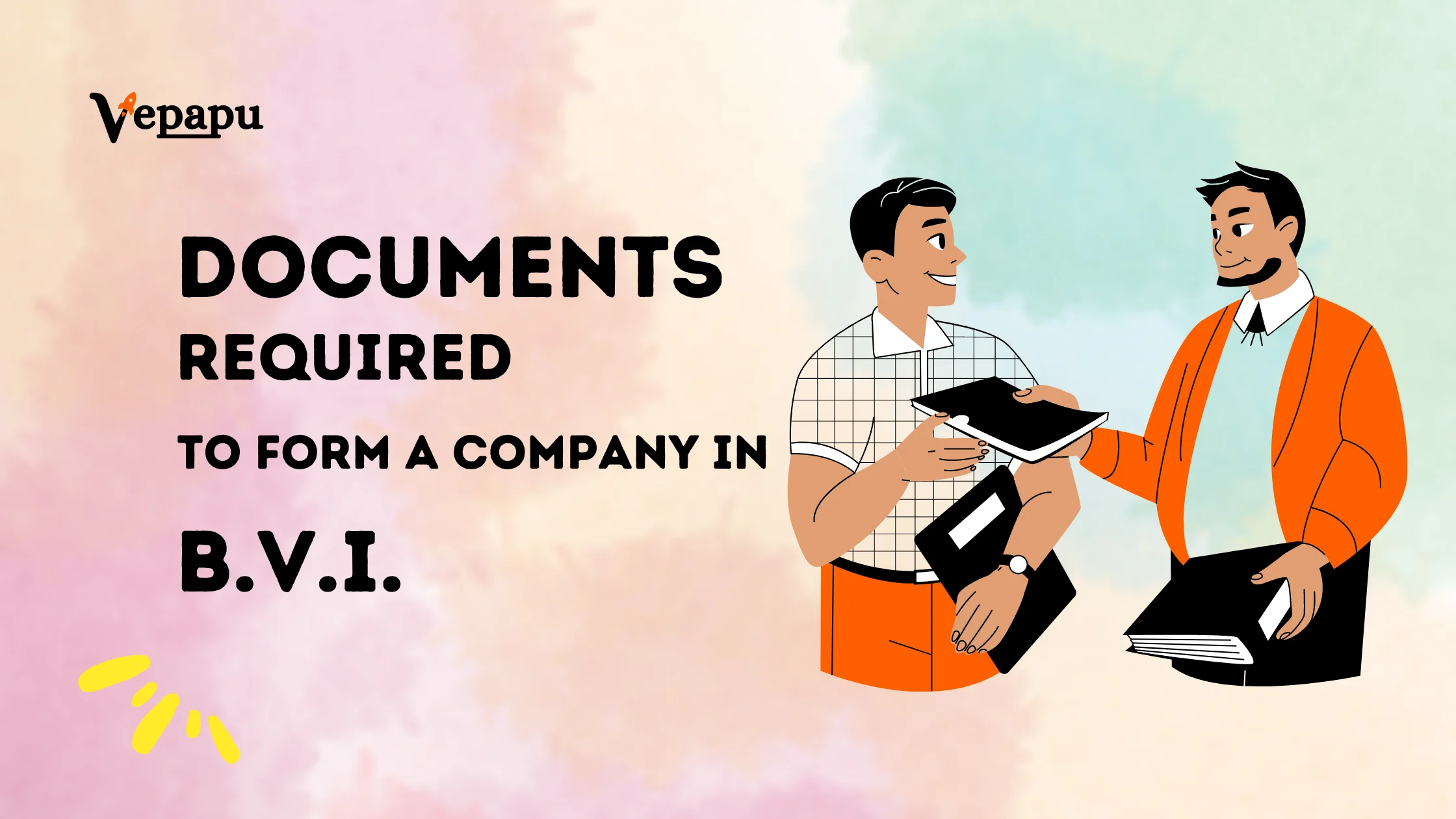Documents Required to Incorporate a BVI Company: Detailed Checklist