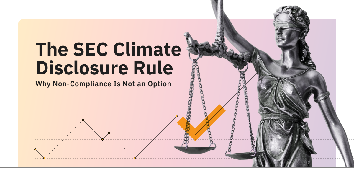 SEC Climate Disclosure: Why Non-Compliance Is Not an Option - Persefoni