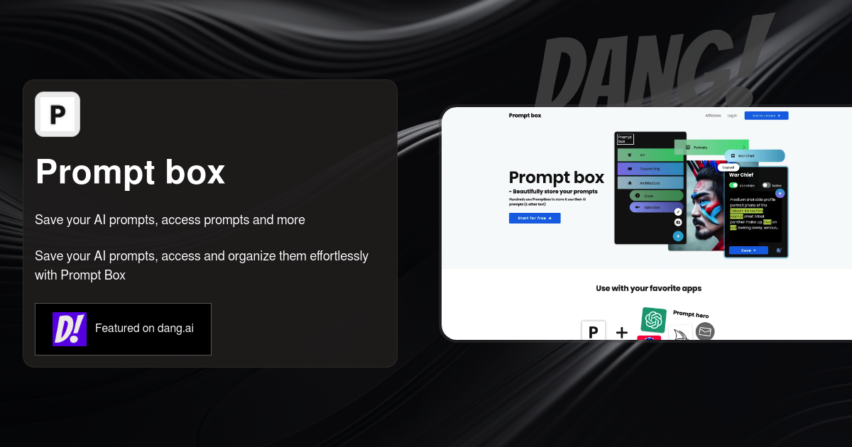 Save your AI prompts, access prompts and more - Prompt box