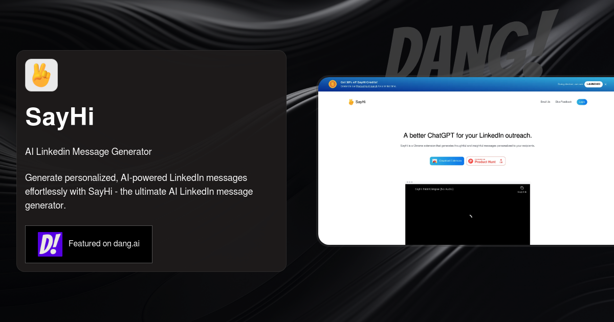 AI Linkedin Message Generator - SayHi