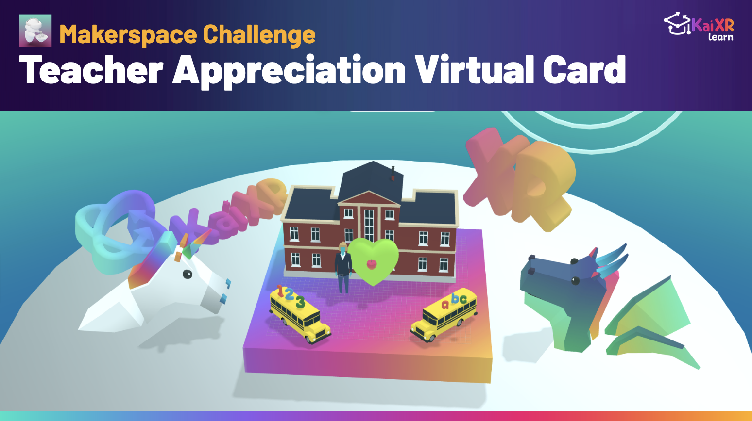 Celebrate Teacher Appreciation Month with Kai XR! | Kai XR