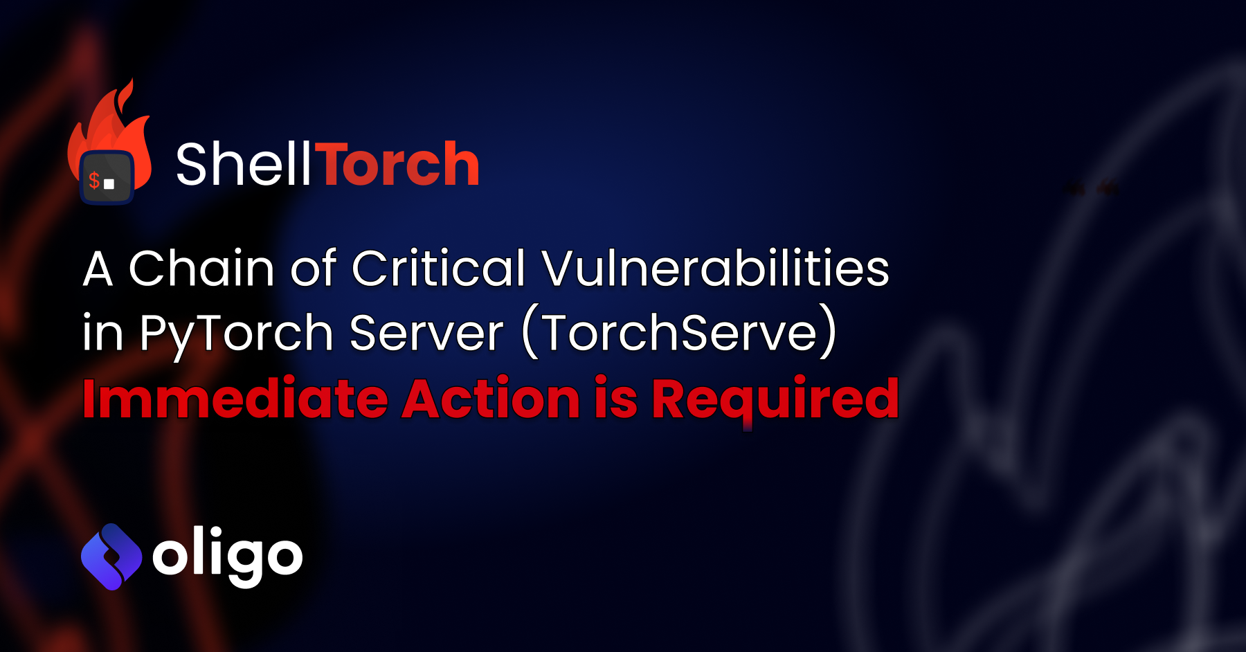 ShellTorch: Critical Vulnerabilities in TorchServe (including CVE-2023-43654)