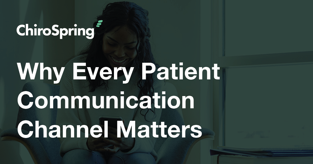 Why Every Patient Communication Channel Matters