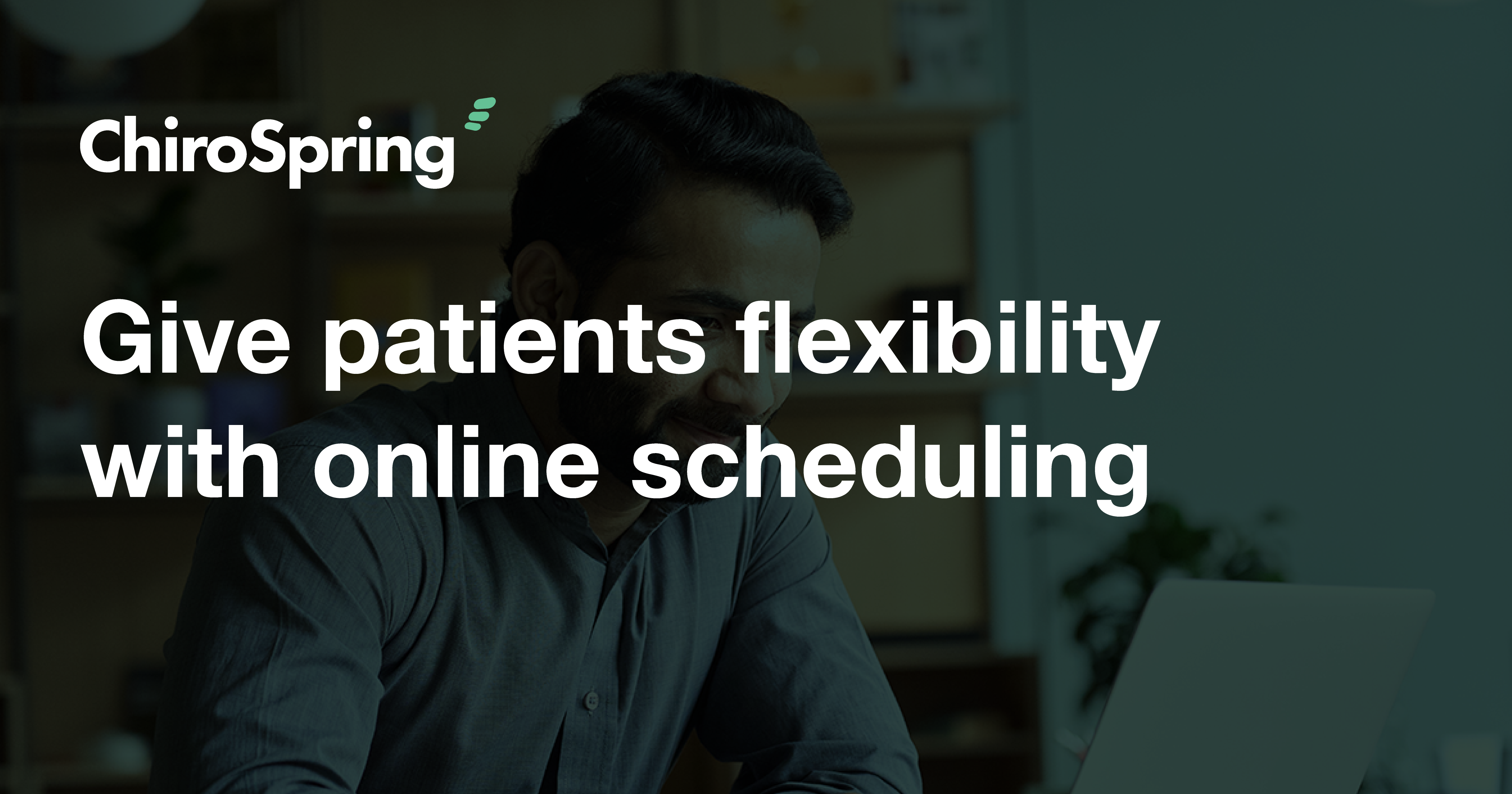 Chiropractic Online Patient Scheduling | ChiroSpring