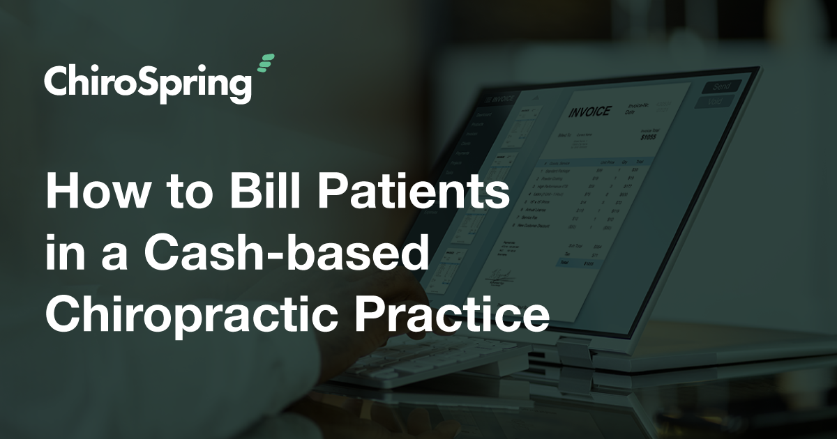 How to Bill Patients in Chiropractic Cash Practice