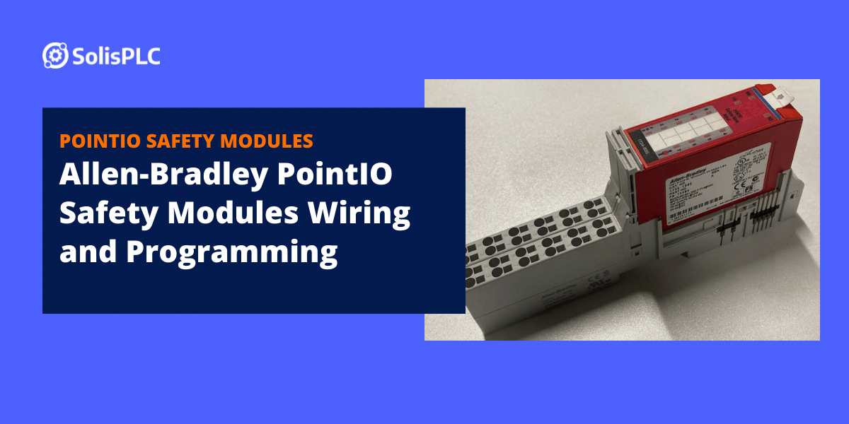 Allen-Bradley PointIO Safety Modules Wiring and Programming Tutorial