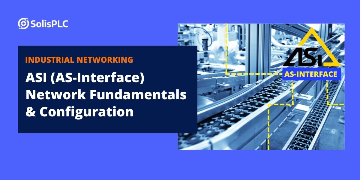 ASI (AS-Interface) Network Fundamentals and Configuration