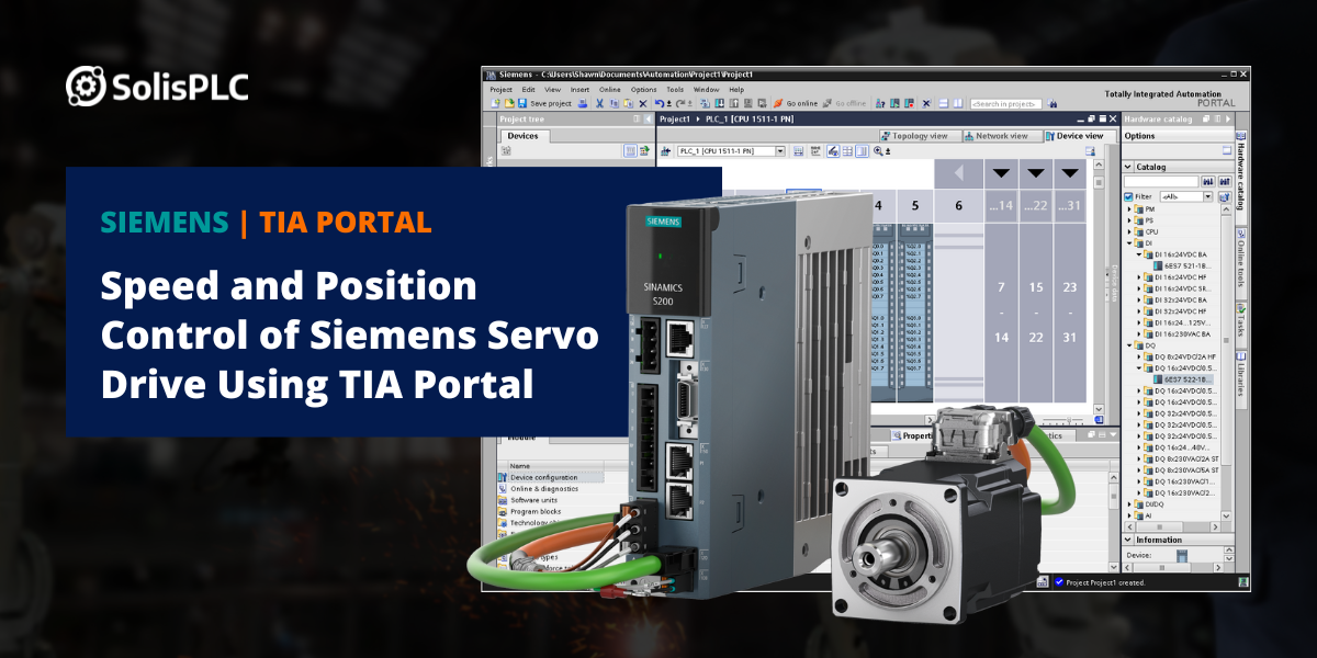 Speed and Position Control of Siemens Servo Drive Using TIA Portal