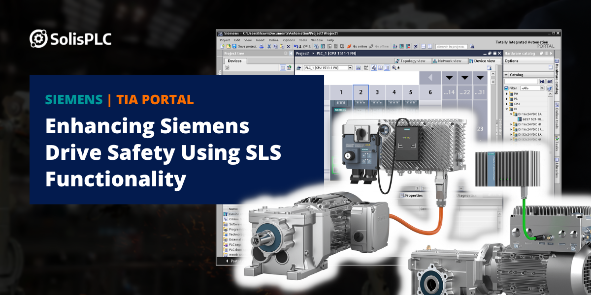 Enhancing Siemens Drive Safety Using SLS Functionality