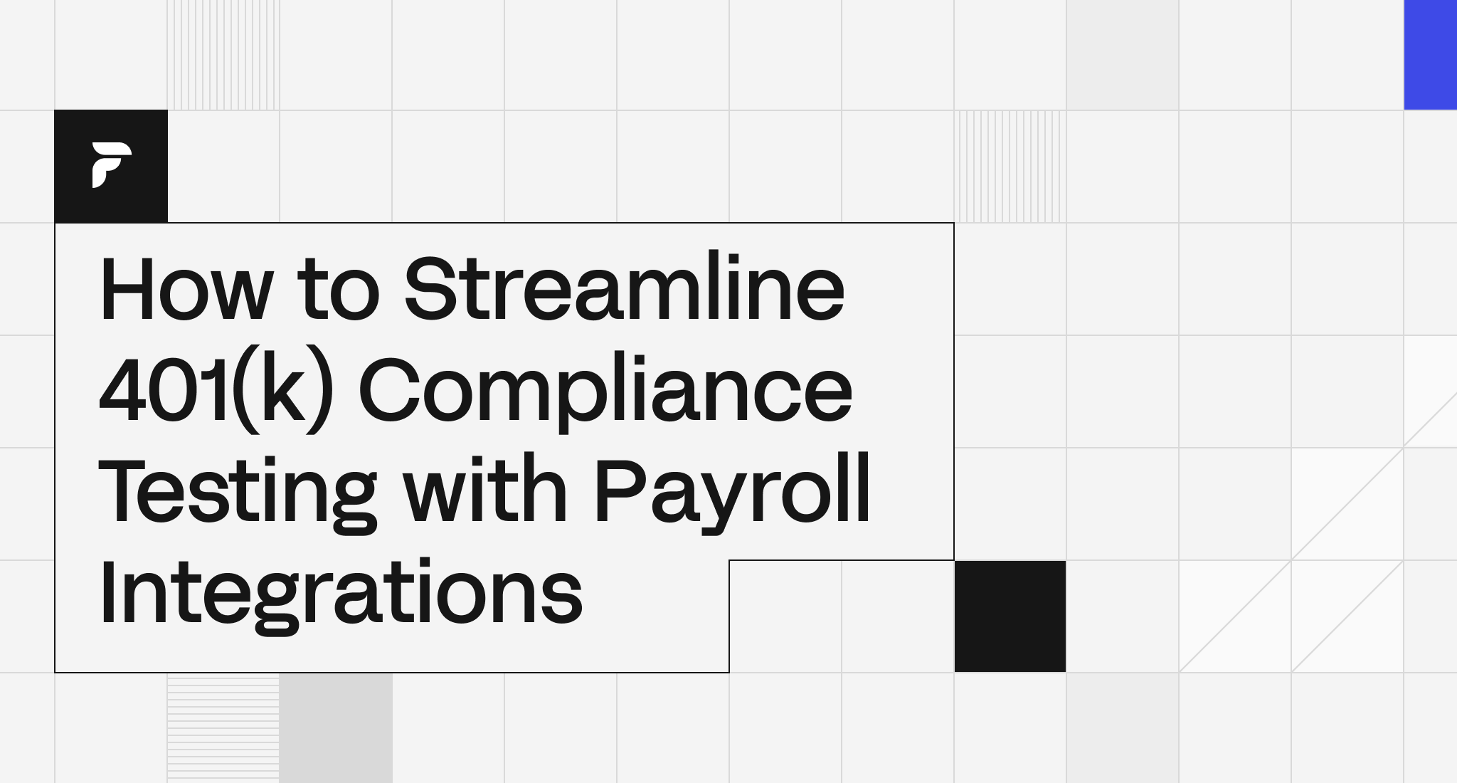 How to Streamline 401(k) Compliance Testing with Payroll Integrations ...