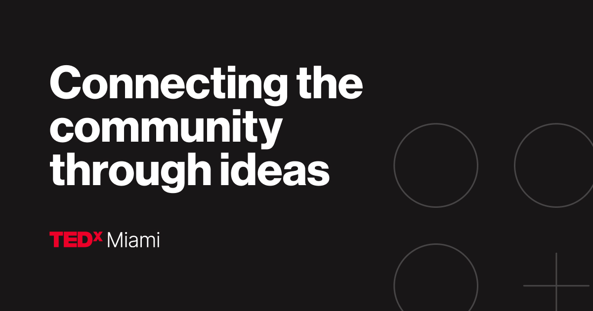 About | TEDxMiami
