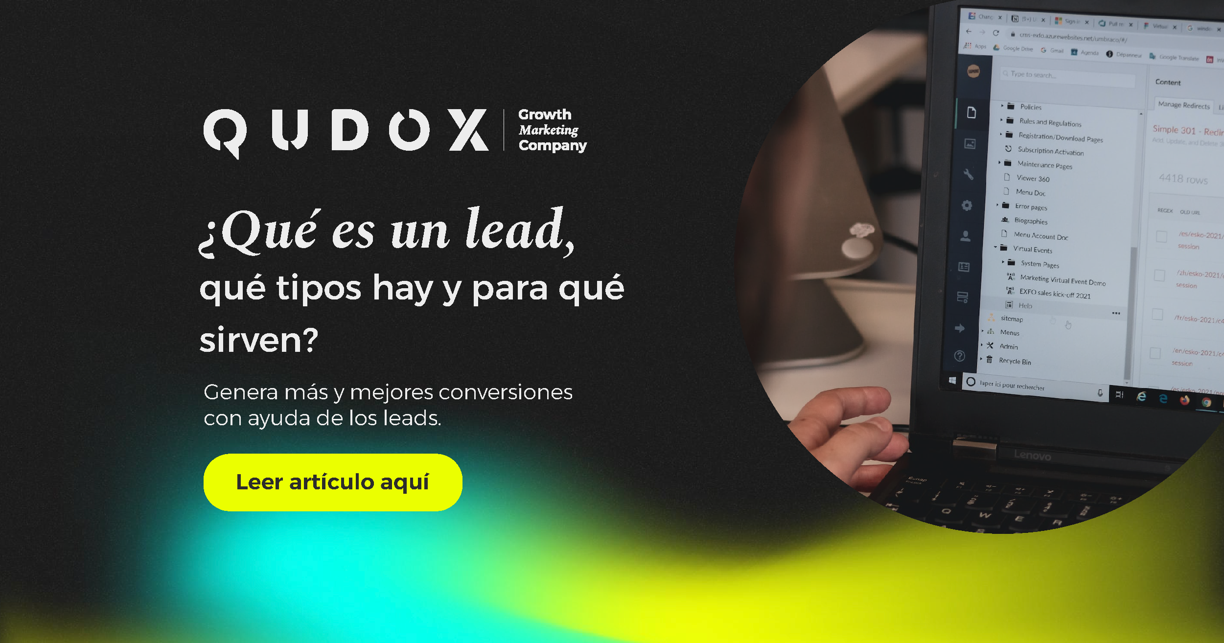 ¿Qué es un lead, qué tipos hay y para qué sirven? | Qudox