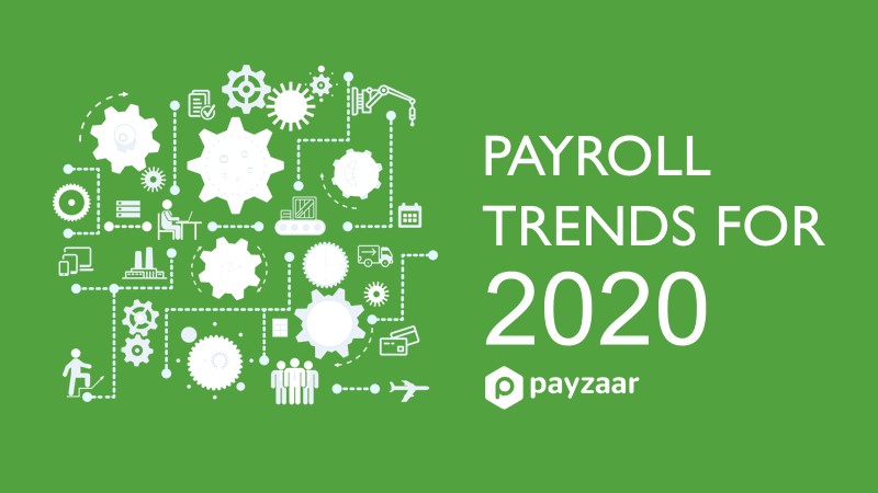 Payroll Trends for 2020 - Payzaar