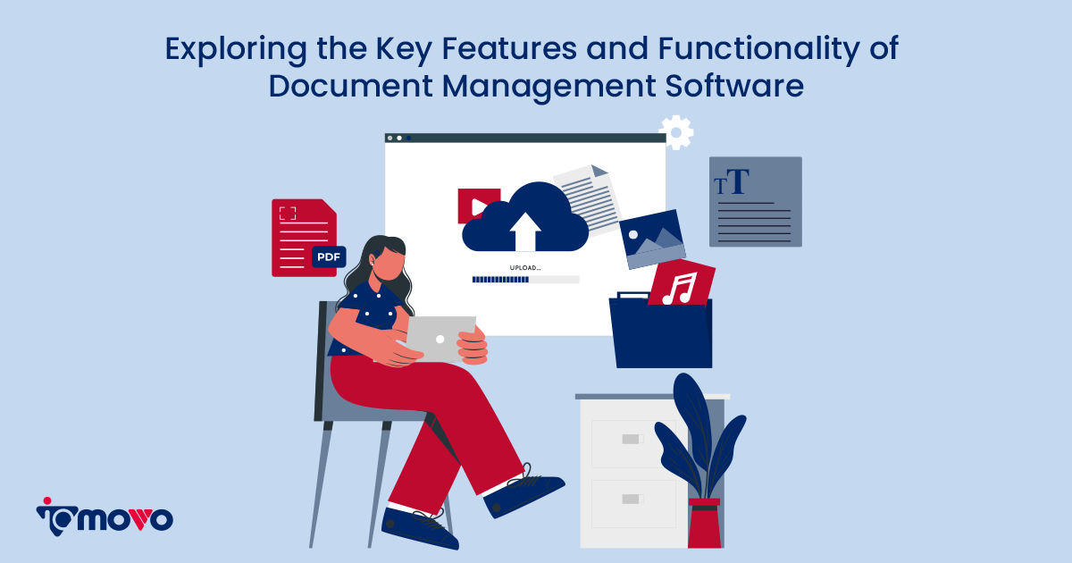 Exploring the Key Features and Functionality of Document Management ...