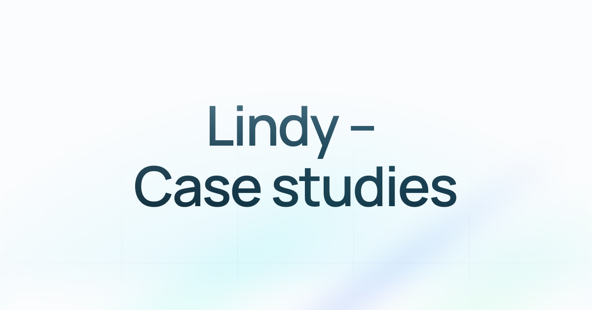 Lindy Case Studies