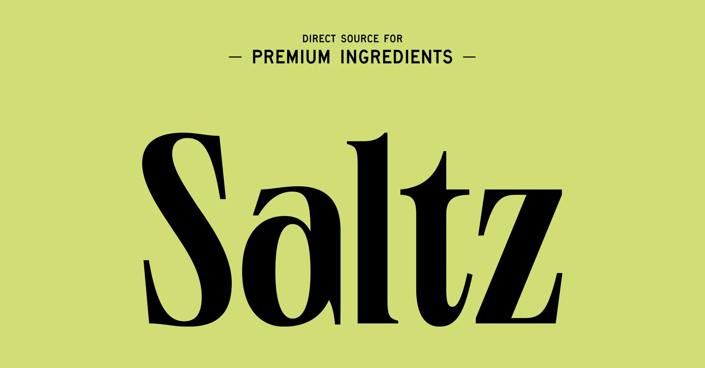 Saltz – Ingredient prices should be fair. Now they are.