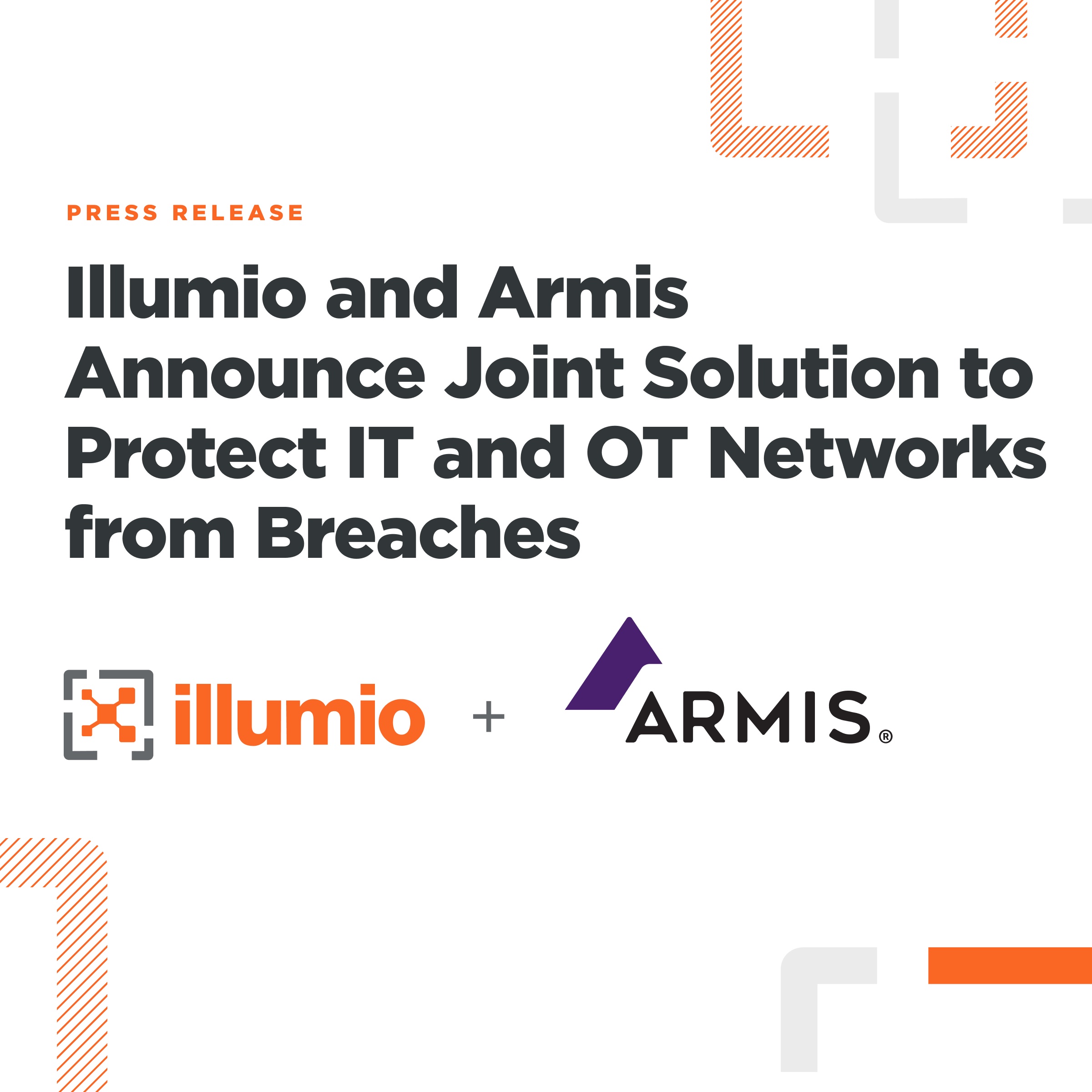 Illumio and Armis Announce Joint Solution to Protect IT and OT Networks ...