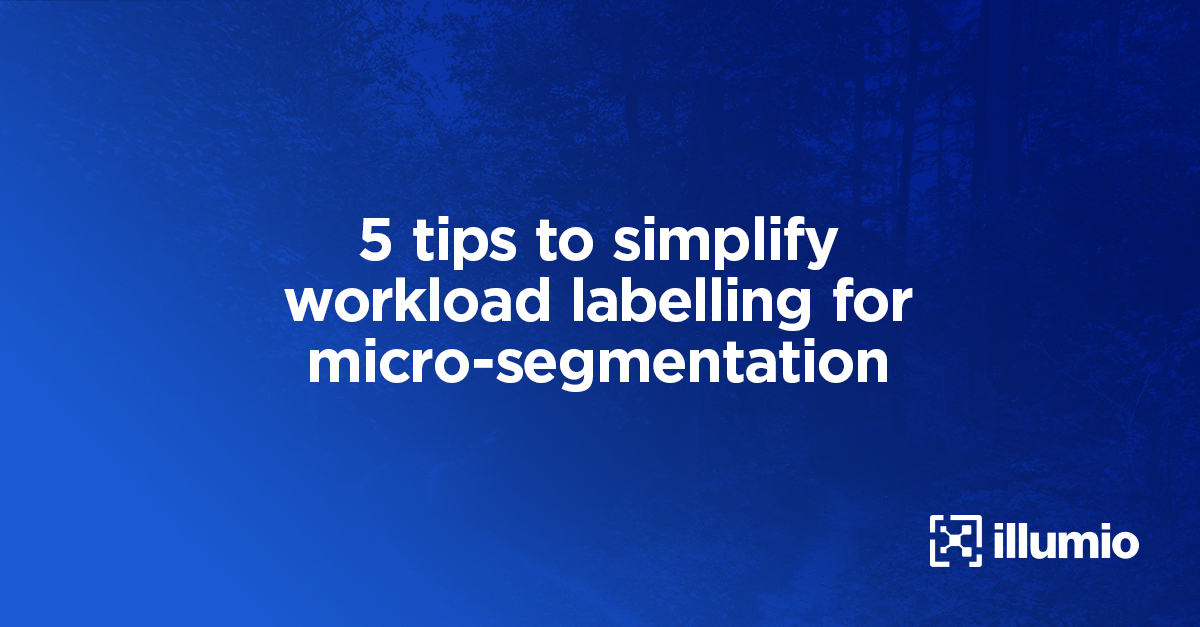 How to Design and Implement an Effective Container Micro-Segmentation ...