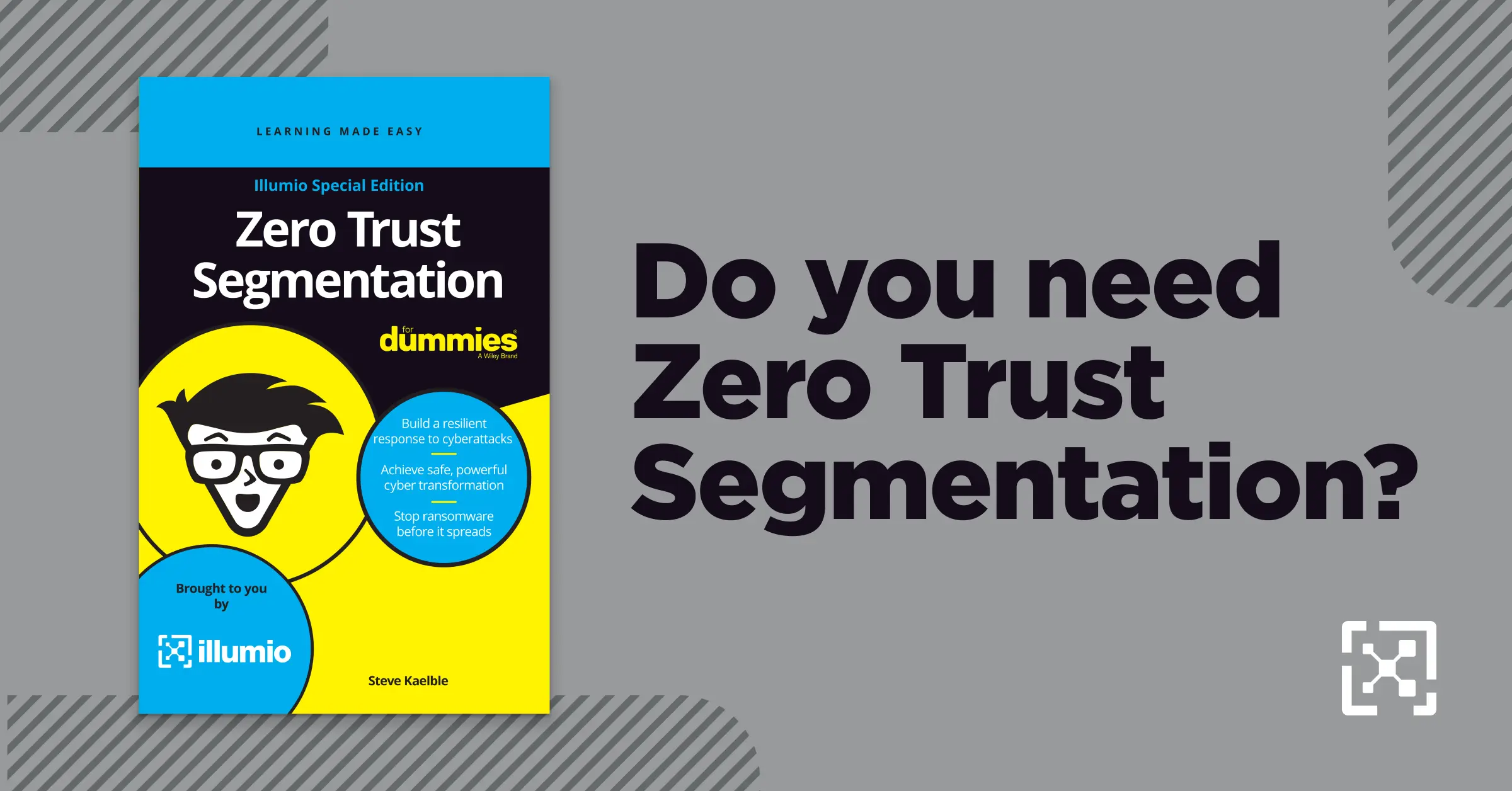 Do You Need Zero Trust Segmentation? | Illumio