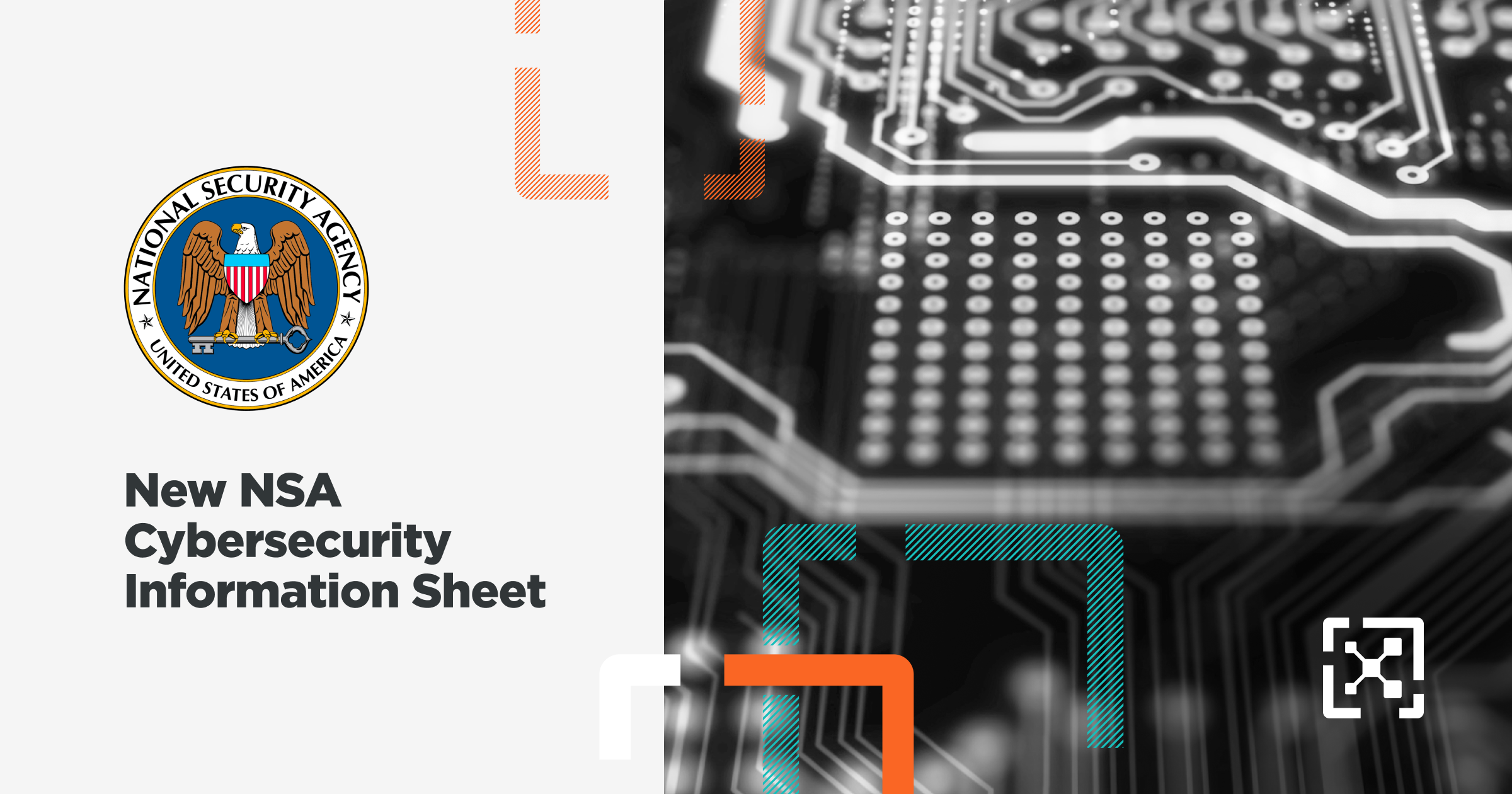 3 Takeaways From the NSA’s New Cybersecurity Information Sheet ...