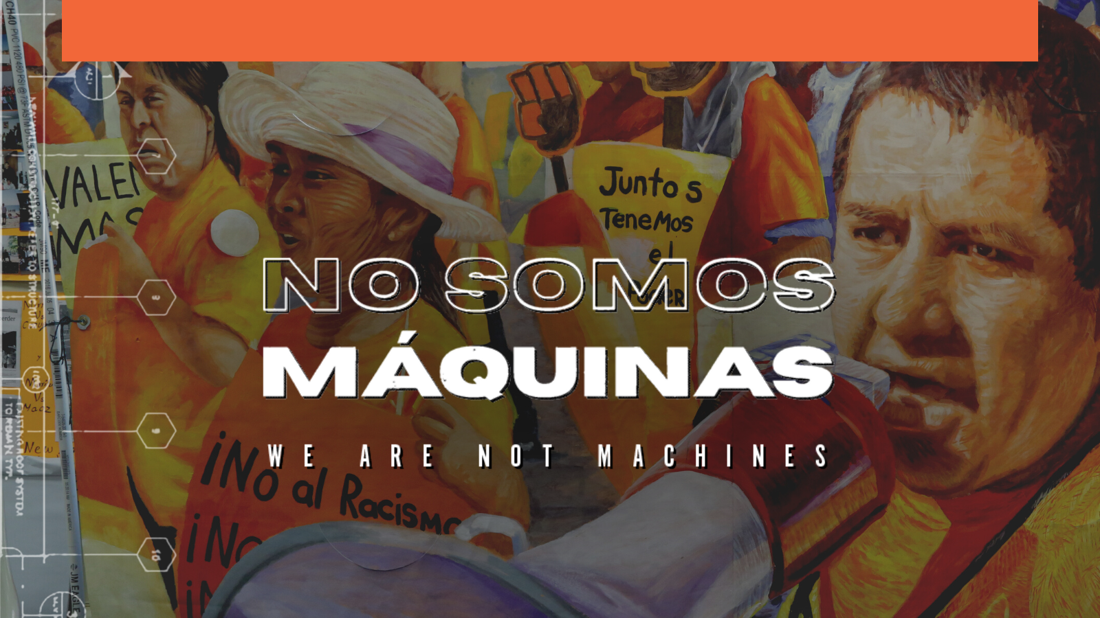 No Somos Máquinas | We Are Not Machines Film