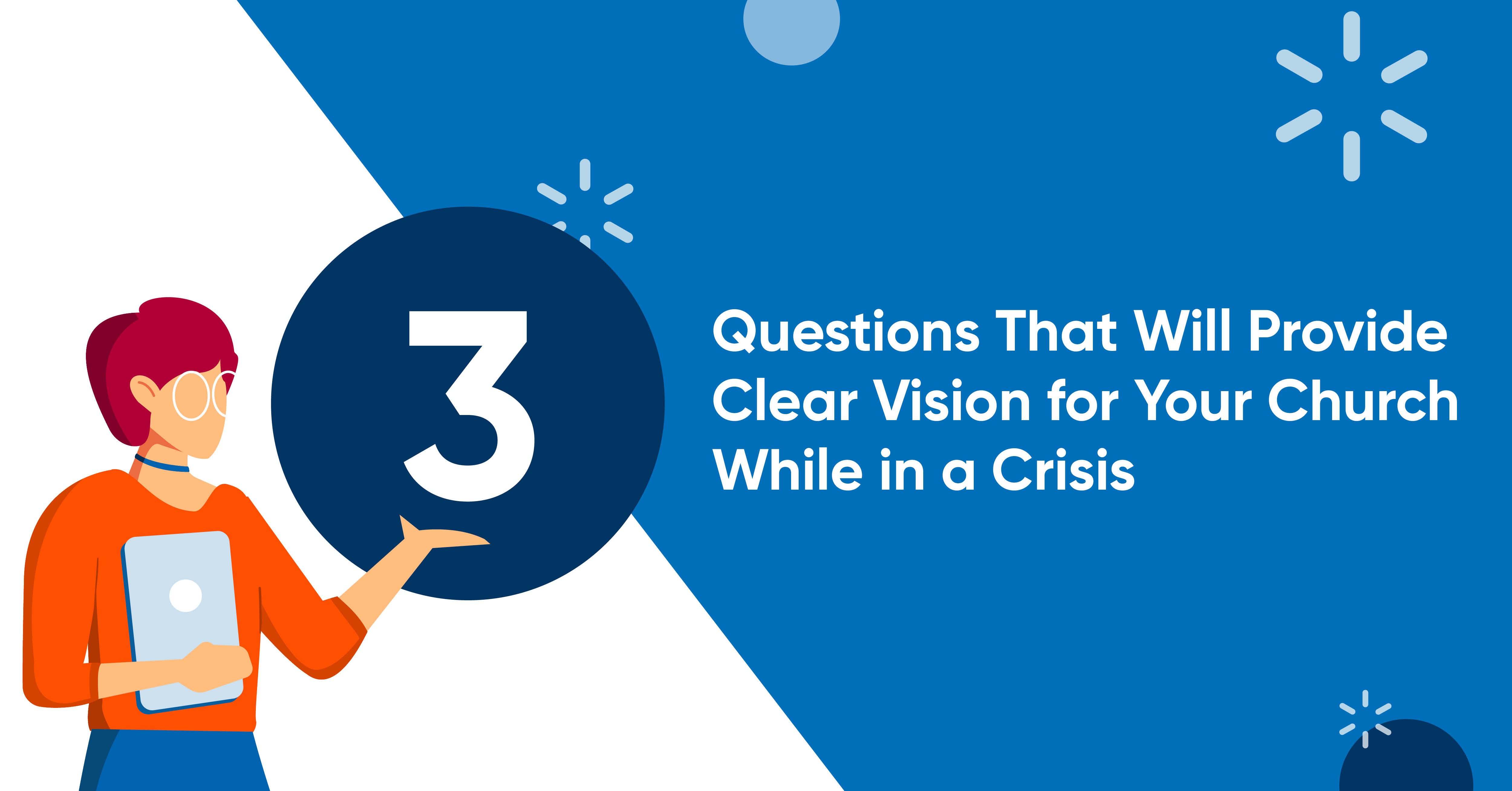 Providing Clear Vision for Your Church While in a Crisis | Breeze ChMS