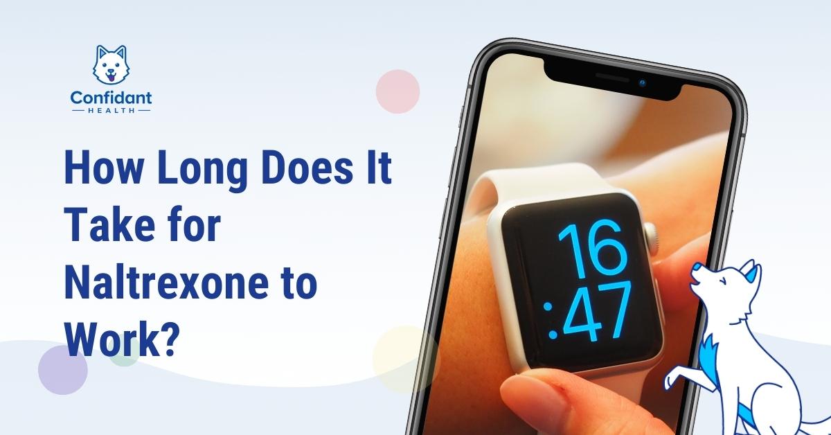 Naltrexone Onset of Action: When to Expect Results