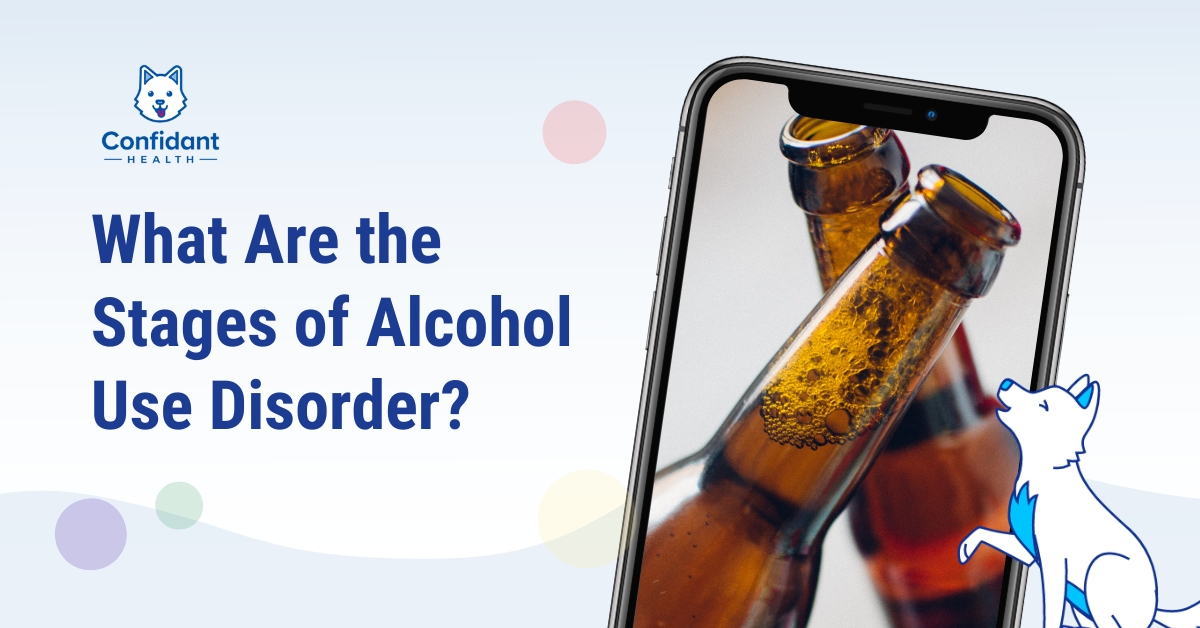 Stages of Alcoholism: Symptoms and Progression | Confidant Health