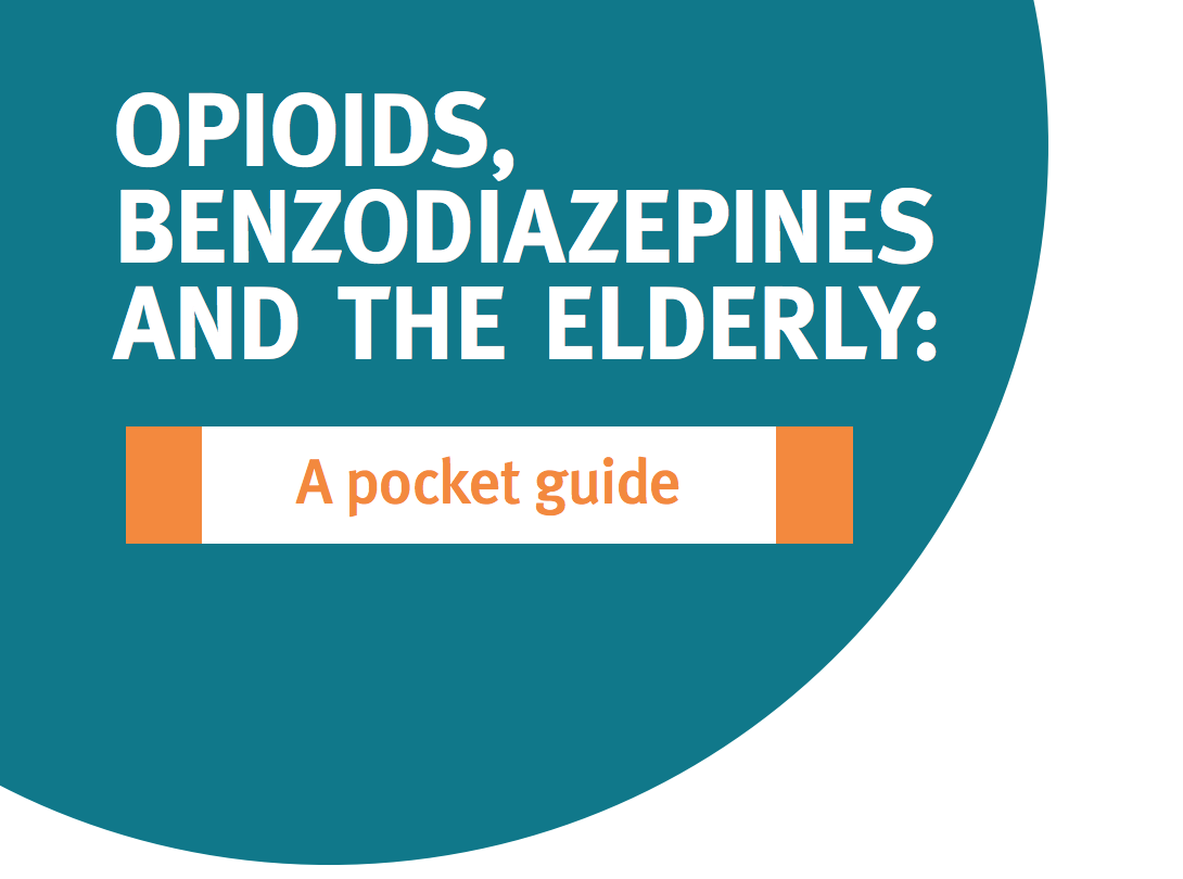Opioids, Benzodiazepines and the Elderly: A pocket guide - Nice Toolsets Opioids, Benzodiazepines and the Elderly: A pocket guide - Nice Toolsets