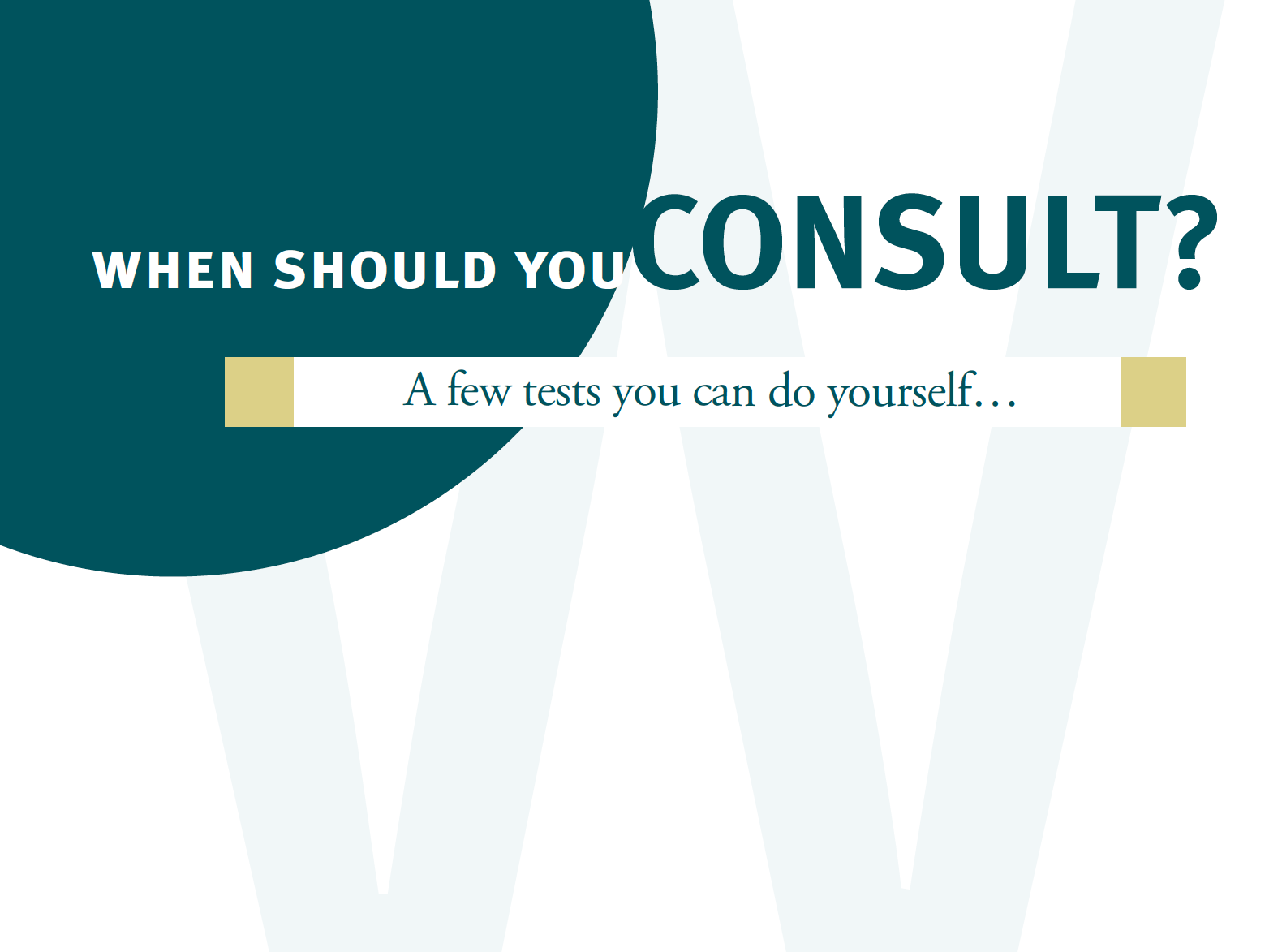 When Should You Consult? A few tests you can do yourself - NICE Online ...