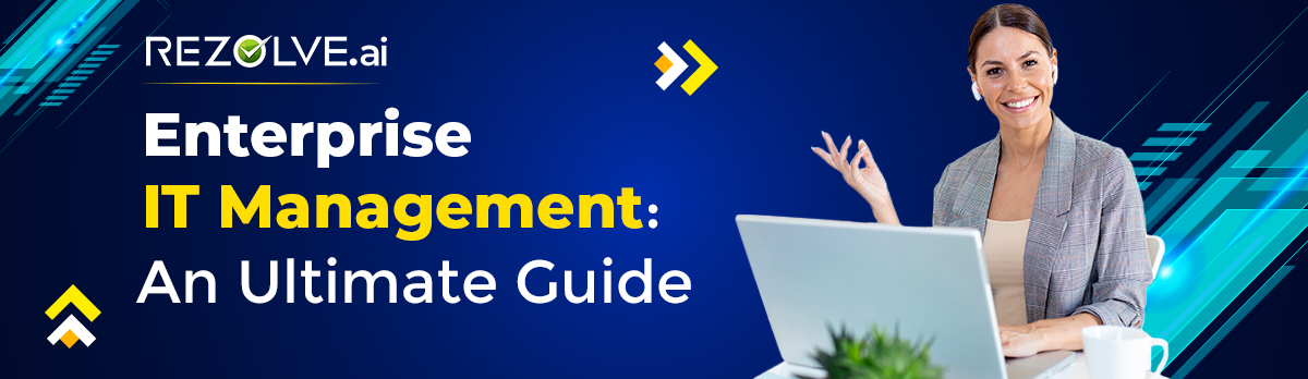 Enterprise IT Management I Rezolve.ai