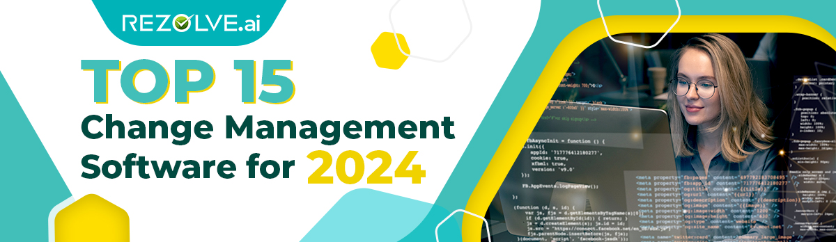 A Complete Guide to Change Management Software | Rezolve.ai