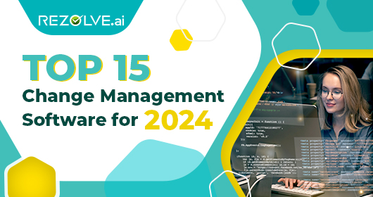 A Complete Guide To Change Management Software