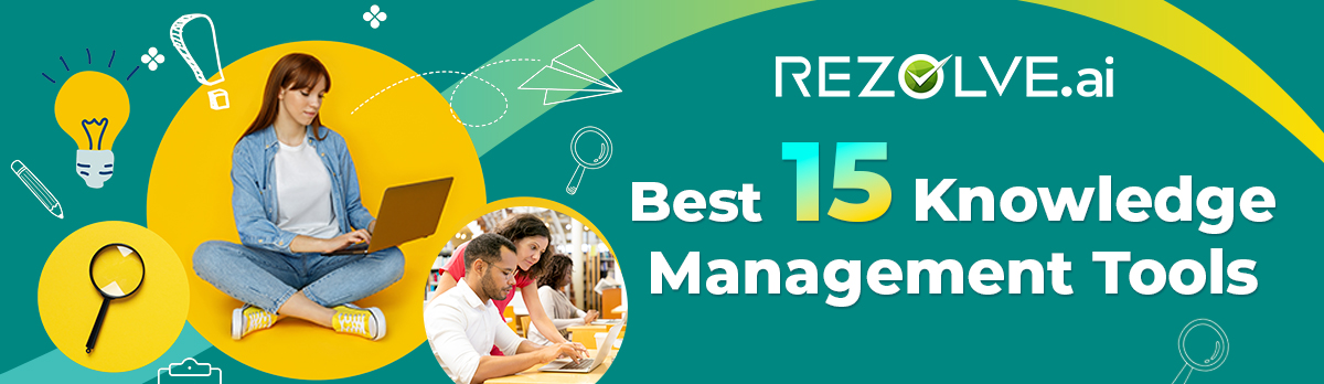 Top Knowledge Management Tools for 2024 and beyond