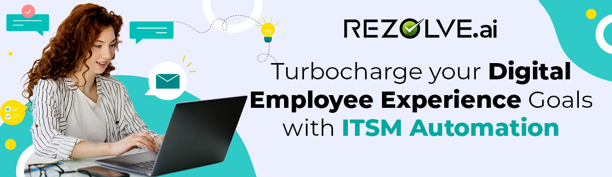 A Complete Guide on ITSM Automation for Digital Employee Experience