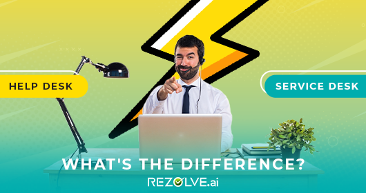 Help Desk vs. Service Desk: What's the Difference?