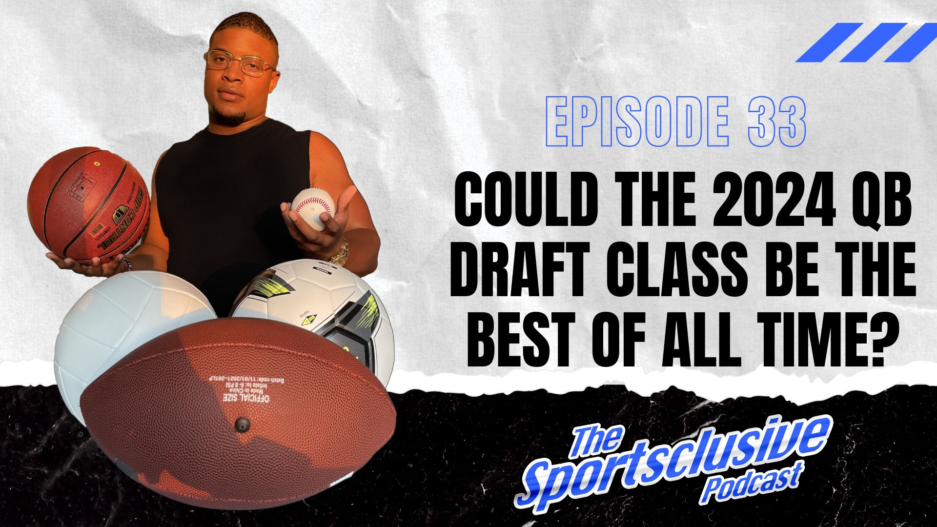 Could the 2024 QB Draft Class be the best of all time? - EPYC Media Network