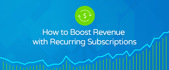 How to Boost Revenue with Recurring Subscriptions - SamCart