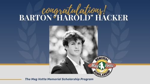2023-24 Meg Votta Memorial Scholarship Recipient: Barton "Harold ...