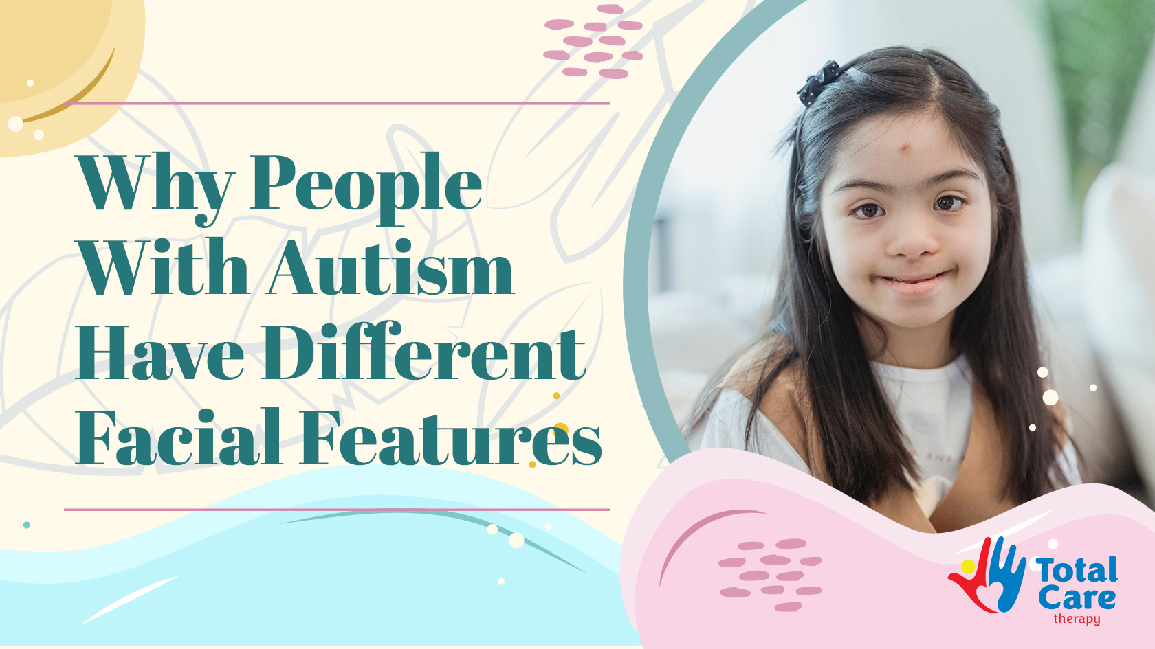 Physical Characteristics & Facial Features of Autism