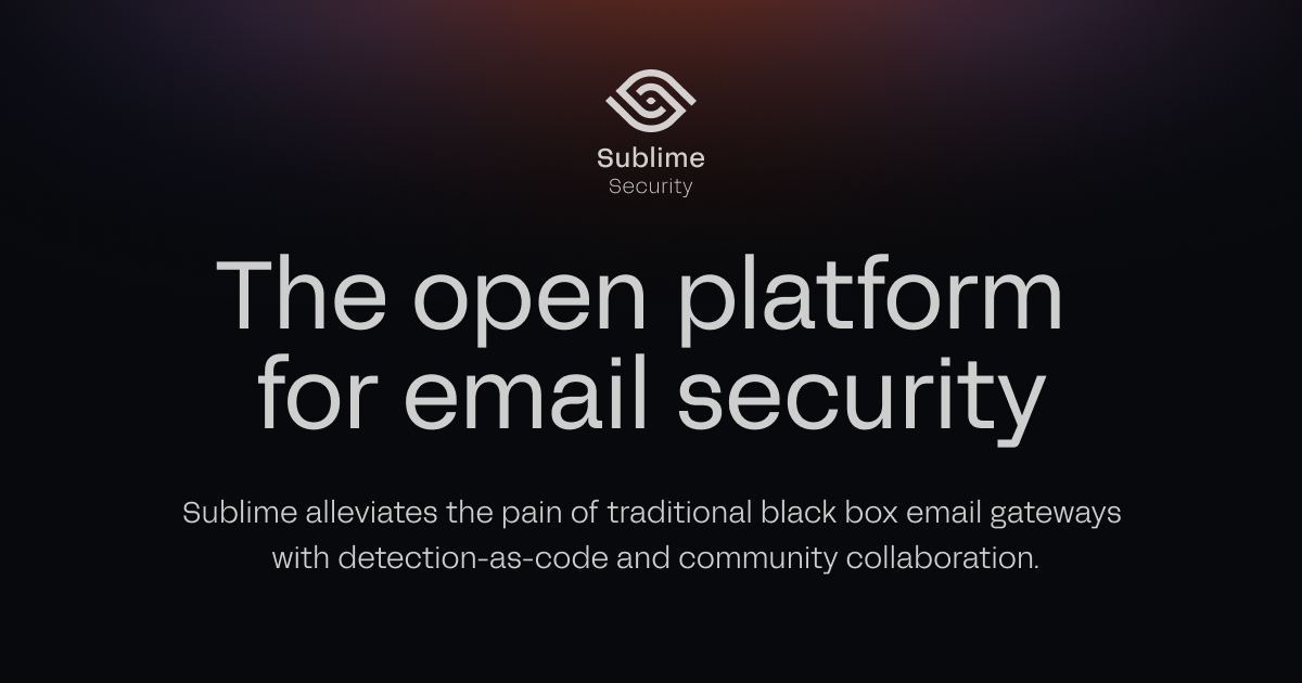 Sublime Security | Get Started